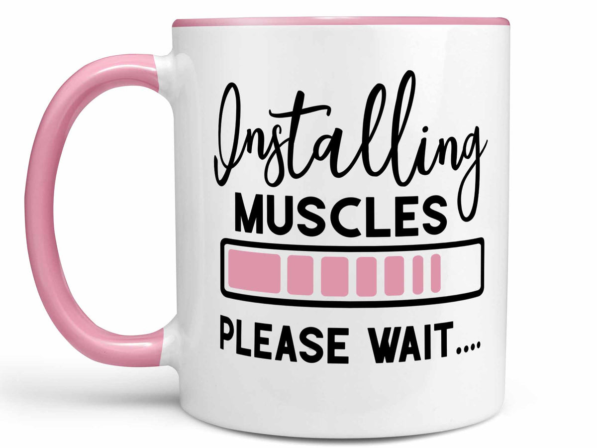 Installing Muscles Coffee Mug or Cup, Fitness or Gym Mug or Cup Gift ...